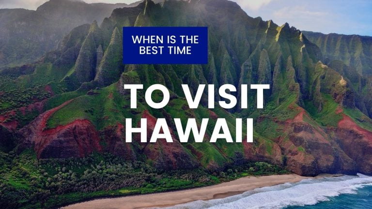 When Is The Best Time to Visit Hawaii